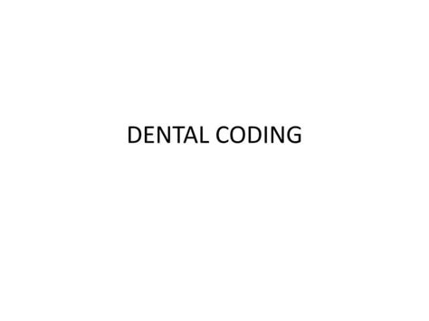Dental Coding Pptx