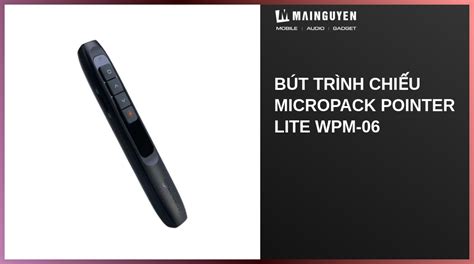 Bút Trình Chiếu Micropack Pointer Lite Wpm 06a59517 Mainguyenvn