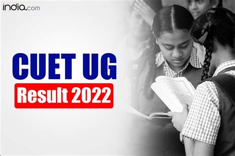Cuet Ug Result 2022 Declaration May Take Some More Time Says Nta Highlights