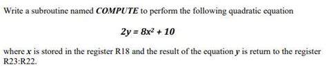 Solved Write A Subroutine Named Compute To Perform The