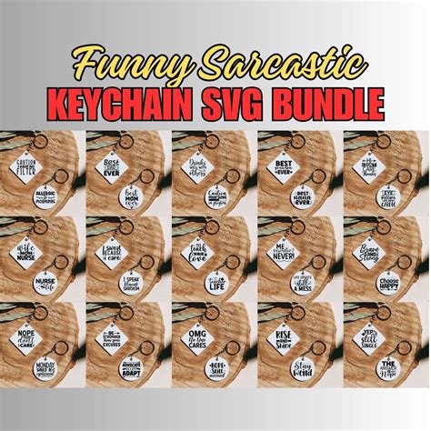 Sarcastic Keychain Svg Bundle Funny Keychain Svg Designs For