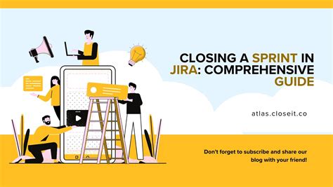 Closing A Sprint In Jira Comprehensive Guide