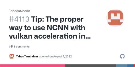 Tip The Proper Way To Use Ncnn With Vulkan Acceleration In Python Issue Tencent Ncnn