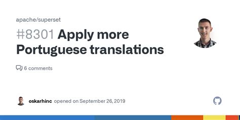 Apply More Portuguese Translations · Issue 8301 · Apachesuperset · Github