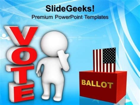 Man Standing Beside The Vote Election PowerPoint Templates And