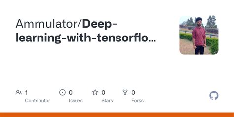 Github Ammulatordeep Learning With Tensorflow And Keras