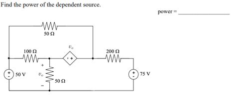 Solved Find The Power Of The Dependent Source