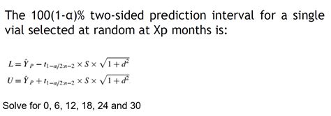Solved The 1001−α Two Sided Prediction Interval For A