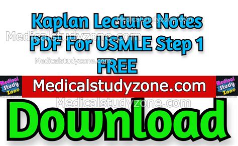Kaplan Lecture Notes Pdf 2023 For Usmle Step 1 Free Download Medical