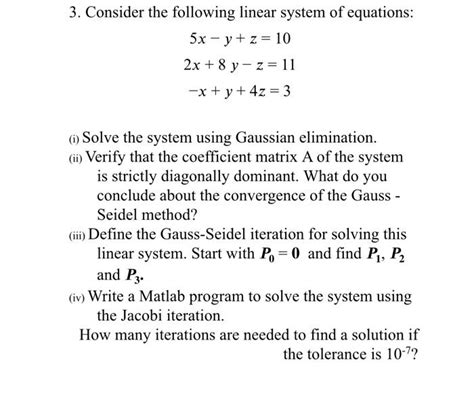 Solved 3 Consider The Following Linear System Of Equations