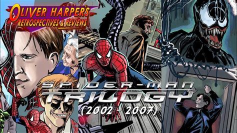 Spider Man Trilogy 2002 2007 Retrospective Review Youtube