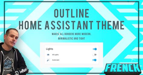 Github Frenckhome Assistant Theme Outline 🎨 Home Assistant Theme