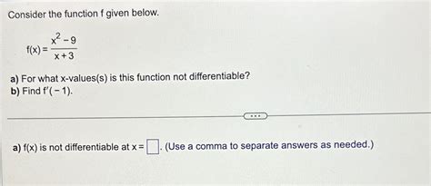 Solved Consider The Function F ﻿given Belowfxx2 9x3a