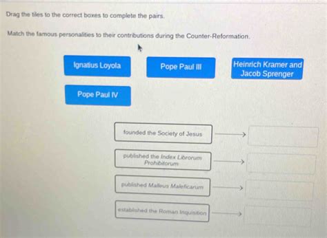Solved Drag The Tiles To The Correct Boxes To Complete The Pairs