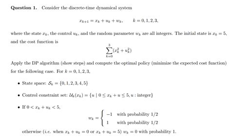 question 1 consider the discrete time dynamical