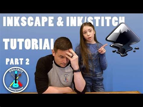 Inkscape Ink Stitch Tutorial Part More Tips Inkscape Tutorials Broderie Brodeuse