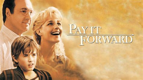 Pay It Forward 2000 Az Movies