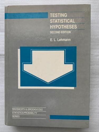 testing statistical hypotheses wadsworth and brooks cole statistics