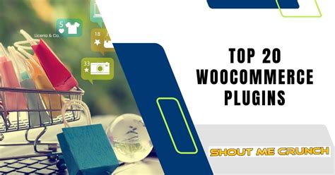 20 Must Have Woocommerce Plugins For 2025