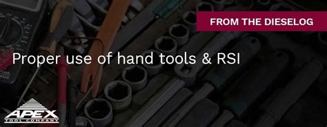 Proper Use Of Hand Tools RSI