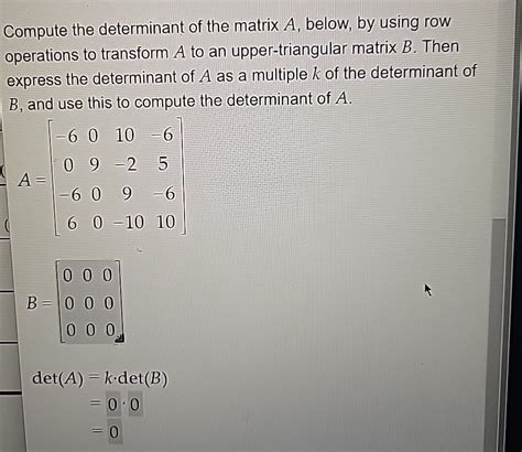 Solved Compute The Determinant Of The Matrix A ﻿below By