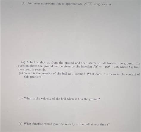 Solved 4 ﻿use Linear Approximation To Approximate 1612