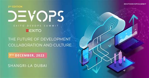 Exito Devops Summit Uae 2023 Leading The Way In Innovation And