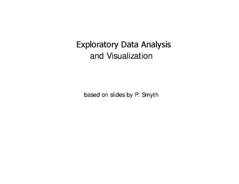 11 Eda And Visualization 2022 Lecture 3 Exploratory Data Analysis