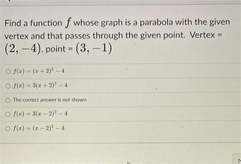 solved find a function f whose graph is a parabola with the