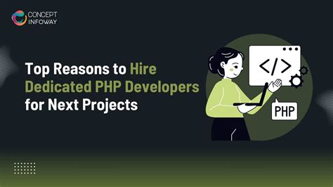 Hire Dedicated Php Developers For Your Next Project