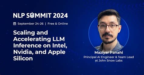 Meet Maziyar Panahi At Nlpsummit2024 John Snow Labs Posted On The Topic Linkedin