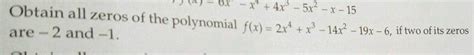 obtain all the zeros of the polynomial f x x 4 3x 3 x 2 9x