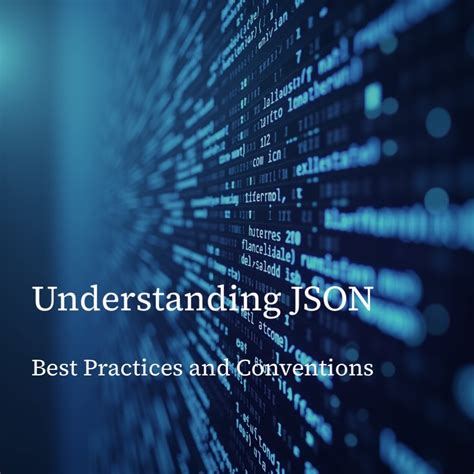 Json Best Practices And Conventions For Readable Data