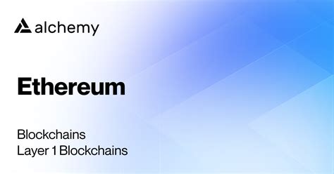 Ethereum Layer 1 Blockchains L1s Alchemy