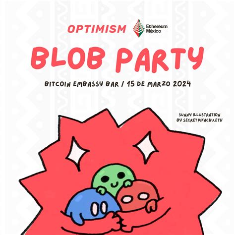 Blob Party By Ethereum Mexico Unlock App
