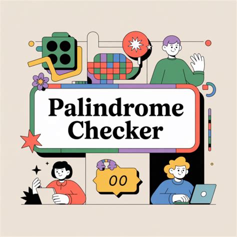 Palindrome Checker Fun Facts And Practical Applications Start Web Tools