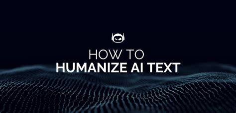 How To Humanize AI Text Smodin