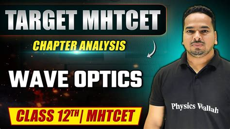 WAVE OPTICS Plan Strategy Physics Class12th MHTCET YouTube