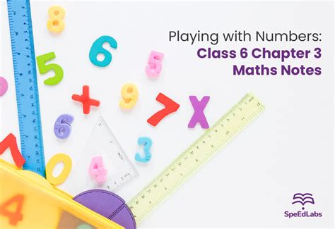 Playing With Numbers Class 6 Chapter 3 Maths Notes SpeEdLabs