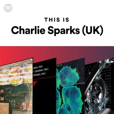 Stream User 207036065 Listen To This Is Charlie Sparks Uk Playlist