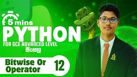 Bitwise Or Operator Pythonසිංහල Five Minutes Python For Advanced