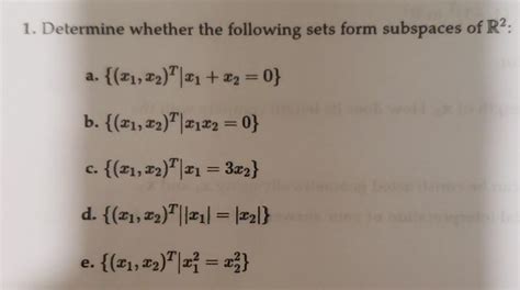 Solved 1 Determine Whether The Following Sets Form