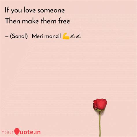 Then Make Them Free Quotes And Writings By Sonal Kumari Yourquote