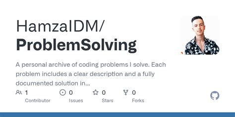 Github Hamzaidmproblemsolving A Personal Archive Of Coding Problems