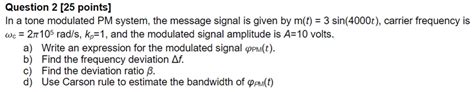 solved question 2 [25 points] in a tone modulated pm system