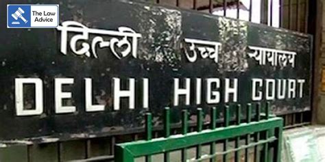 The Law Advice News Delhi High Court Wife Of Judgment Debtor Not A ‘stranger To Decree