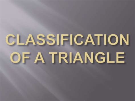 Classification Of Triangles Pptx Geography Science