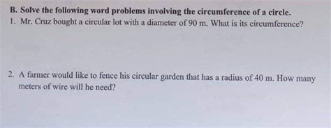 Solved B Solve The Following Word Problems Involving The Circumference Of A Circle Mr