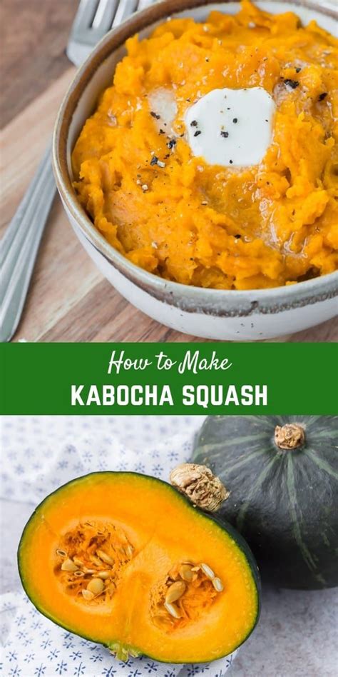 Learning How To Cook Kabocha Squash Doesnt Have To Be Difficult With