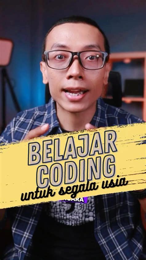 Sandhika Galih Belajar Coding Belajar Coding Untuk Semua Usia🤩 Yes